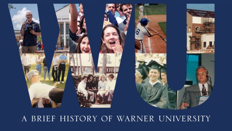 A Brief History of Warner University - Warner University